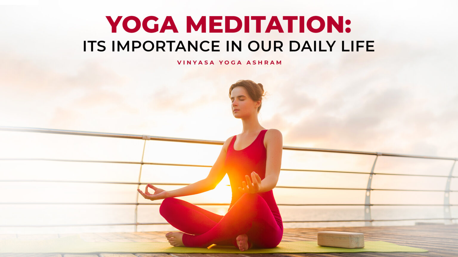 Yoga and Meditation: Its importance in our daily life