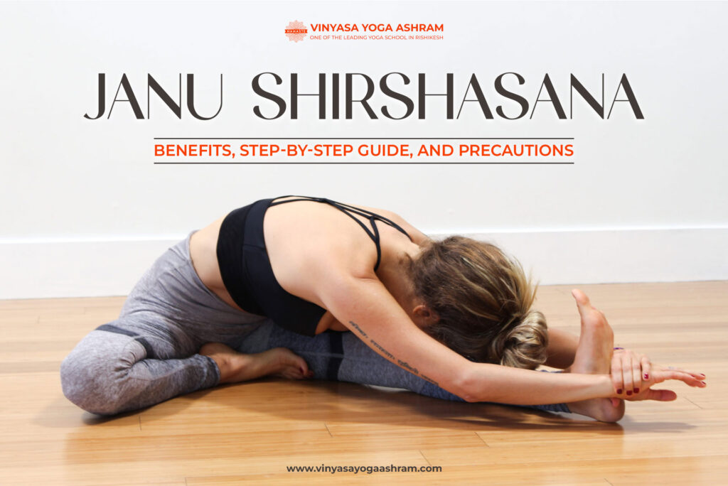 Janu Shirshasana: Benefits, Step-by-Step Guide, and Precautions