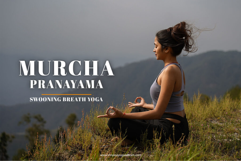 Swooning Breath Yoga (Murcha Pranayama)